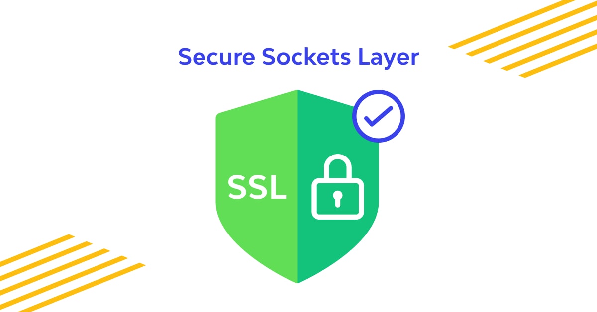 Secure Sockets Layer: Tìm Hiểu Chi Tiết và Ứng Dụng Của SSL